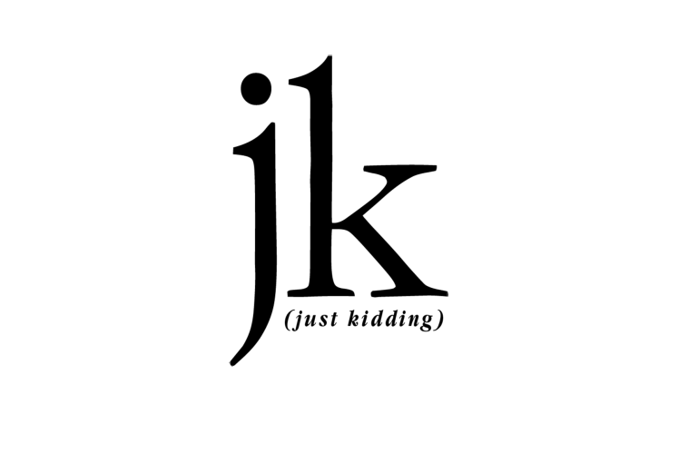 Jk là gì? Vì sao "Just Kidding" lại được dùng phổ biến trên khắp các ...
