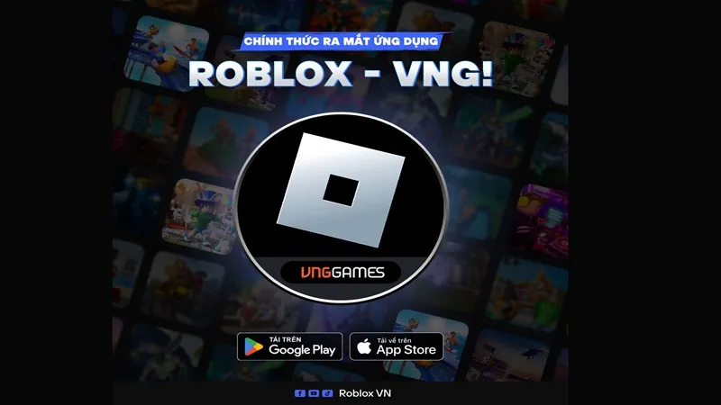 Tìm hiểu Roblox VNG, nền tảng sáng tạo và trải nghiệm nhiều tựa game thú vị