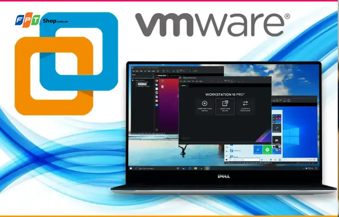 VMware là gì? Hướng dẫn cài đặt VMware trên Windows 11