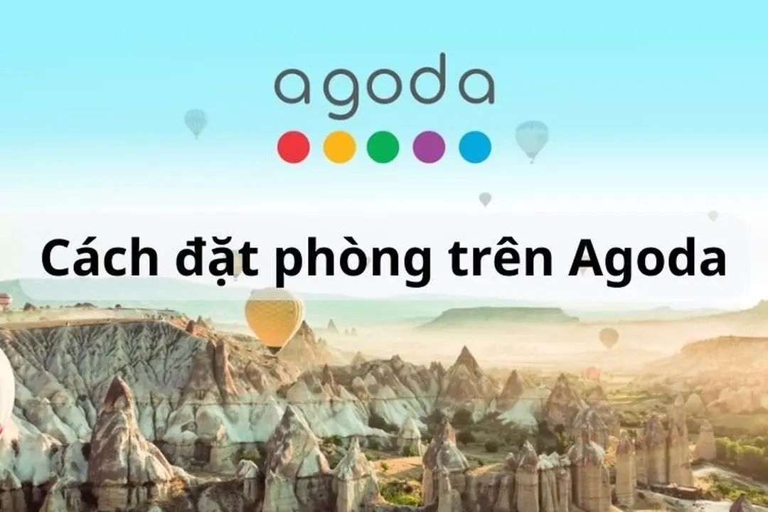 Hướng dẫn về cách đặt phòng trên Agoda đơn giản cho người mới