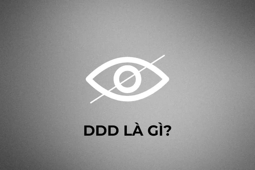 DDD là gì? Liệu thử trách DDD được ủng hộ hay không?