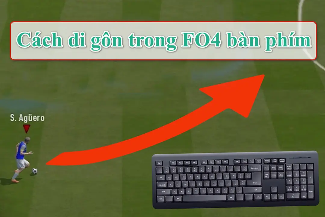 Cách di gôn trong FO4 bàn phím chuẩn xác giúp ghi bàn dễ hơn
