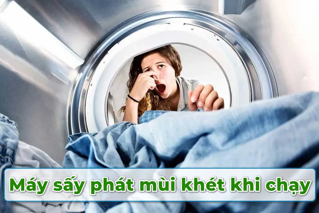 Máy sấy phát mùi khét khi chạy: Cách xử lý an toàn và nhanh nhất