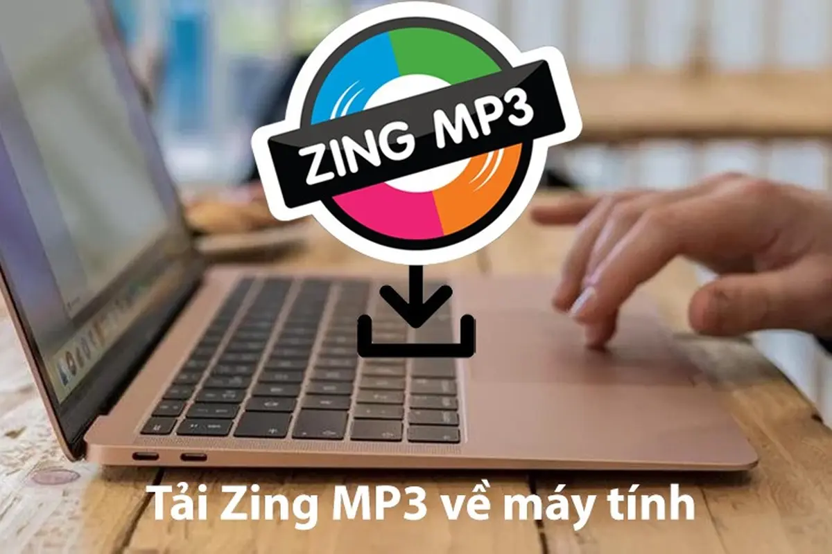 Zing MP3 PC - Hướng dẫn bạn cách tải, cài đặt và sử dụng