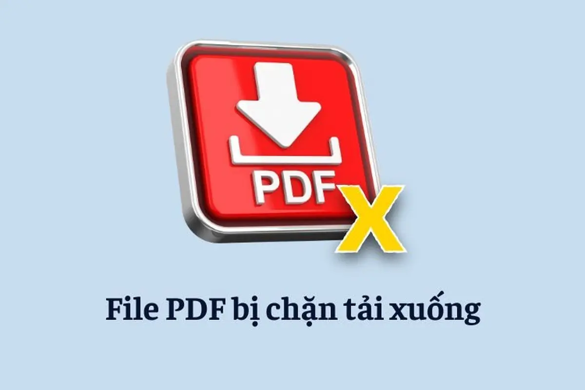 Cách tải file PDF trên Google Drive bị chặn tải xuống
