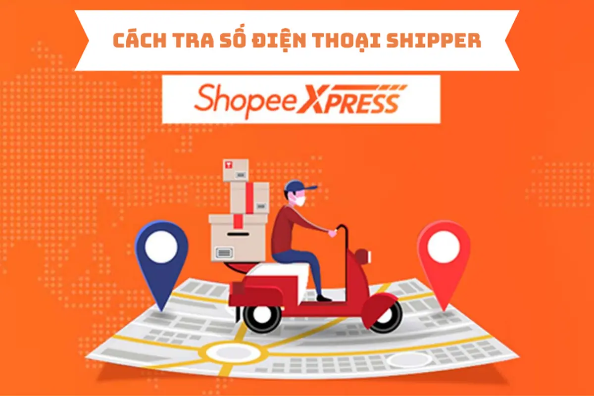 Cách tra số shipper Shopee Express cực kỳ đơn giản nhanh chóng