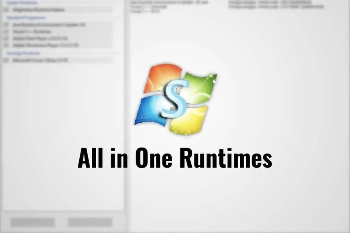 All in One Runtimes: bộ phần mềm trọn gói cho người dùng Windows