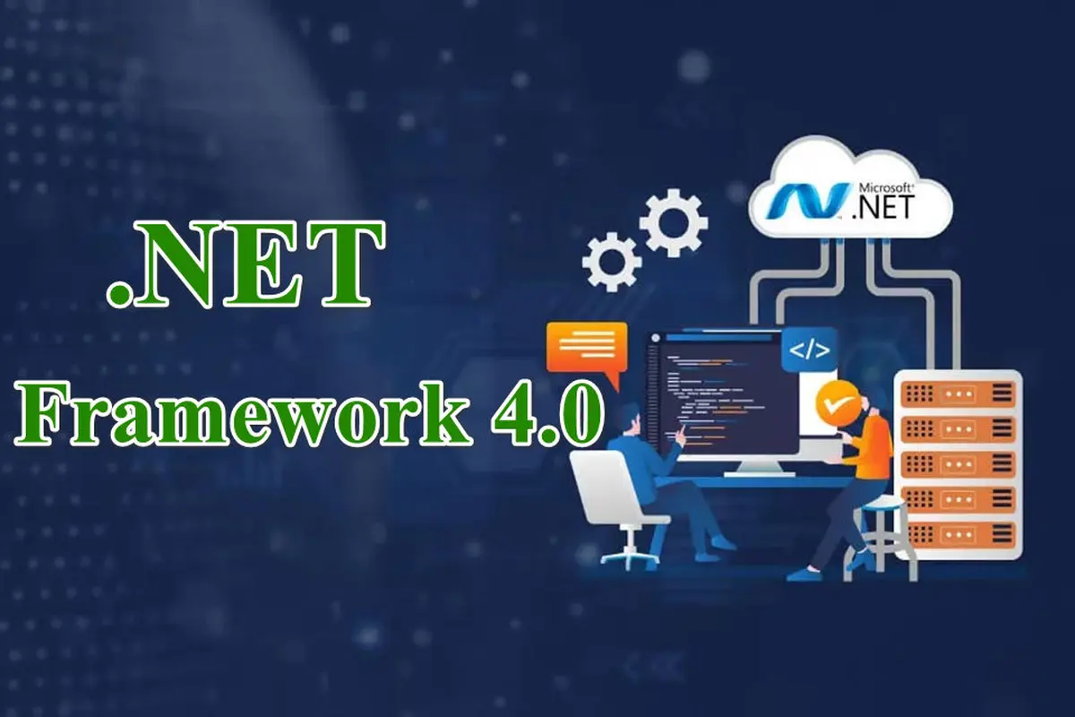 Khám phá .NET Framework 4.0: Các tính năng mới và cách tải về