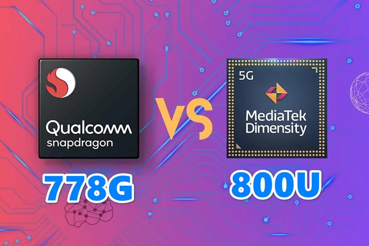 So sánh Snapdragon 778G vs Dimensity 800U: Đâu là vi xử lý mạnh mẽ hơn?