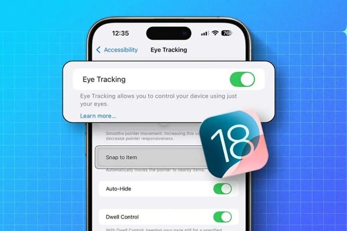 Bật mí cách bật tính năng Theo dõi mắt trên iPhone chạy iOS 18 có thể bạn chưa biết