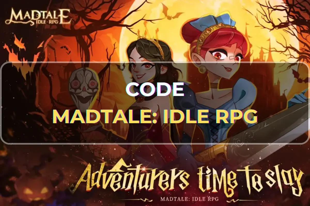 Tổng hợp code Madtale: Idle RPG mới nhất năm 2025 và cách nhập