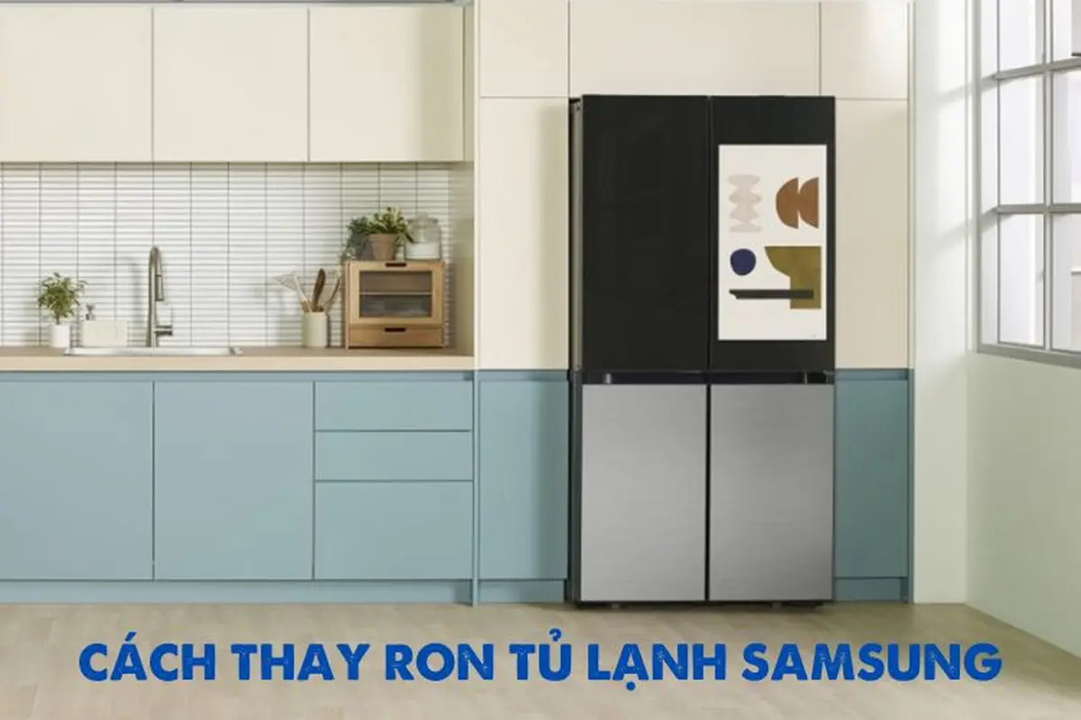 Ron tủ lạnh Samsung bị hỏng do đâu? Cách thay nhanh chóng