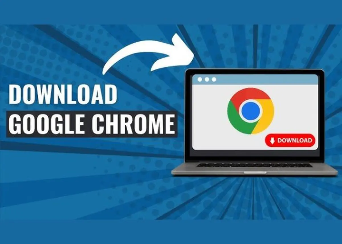 Cách tải Chrome về máy tính miễn phí, đơn giản và nhanh chóng