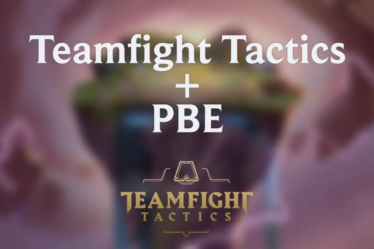 TFT PBE: Cách tải và trải nghiệm phiên bản thử nghiệm mới nhất