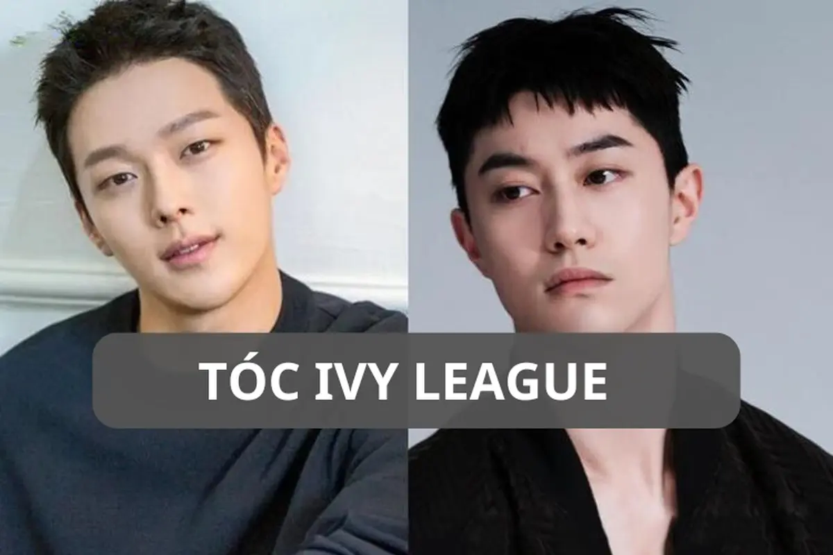 Kiểu tóc Ivy League - Sự lựa chọn phổ biến của phái mạnh