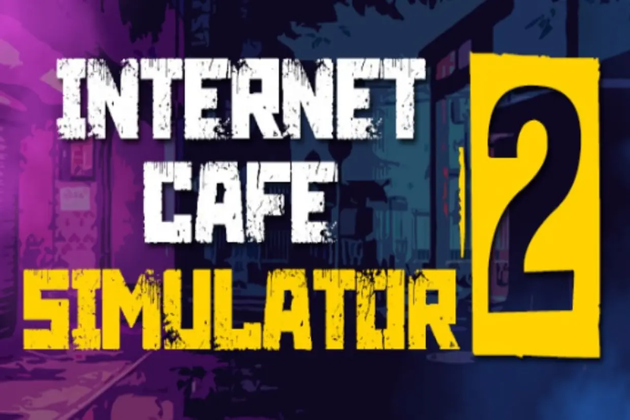 Internet Cafe Simulator 2: Game mô phỏng kinh doanh quán net