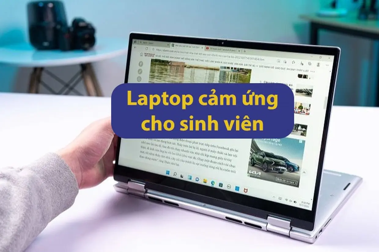 5 Laptop cảm ứng cho sinh viên 2024: Công cụ học tập tiện lợi