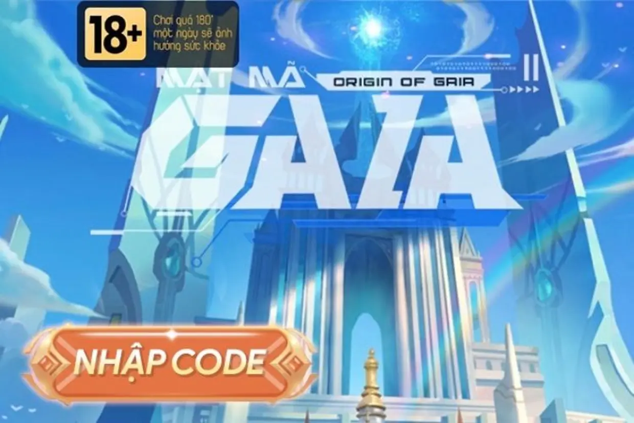 Cách nhập code Mật mã GAIA mới nhất 01/2026 nhận quà tặng