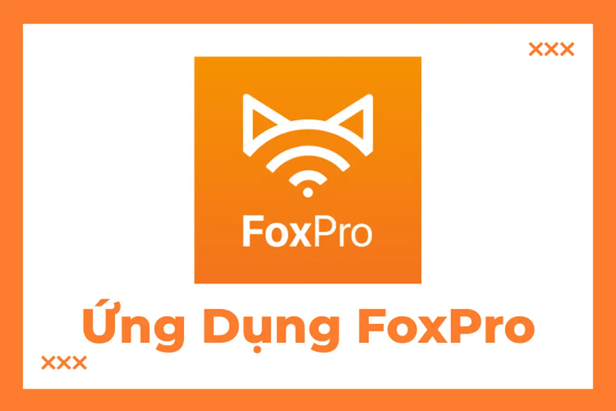 Khám phá FoxPro – Nền tảng chấm công thông minh giúp nâng cao hiệu suất