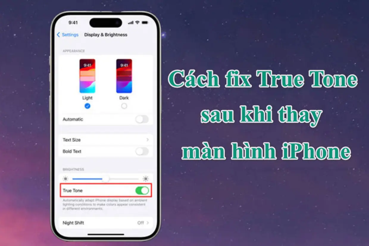 Tổng hợp các cách fix True Tone iPhone sau khi thay màn hình