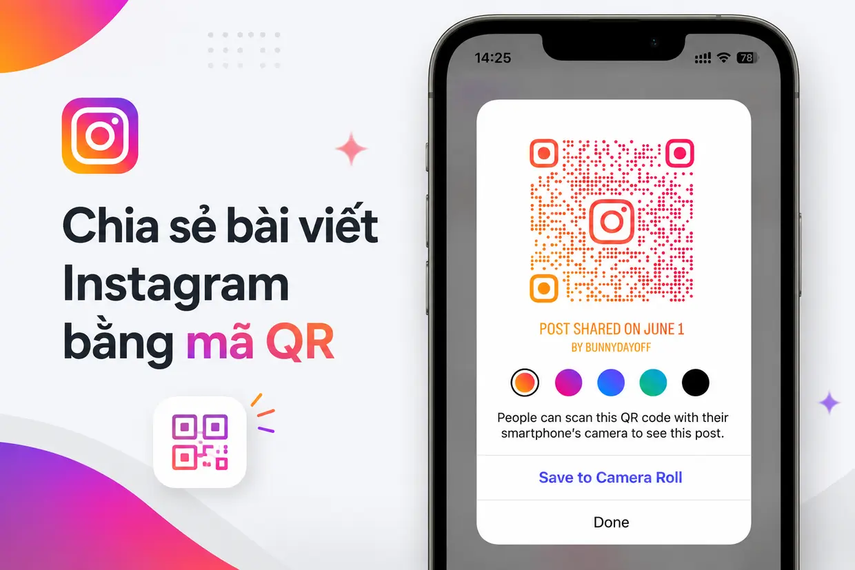 Chia sẻ bài viết trên Instagram bằng mã QR