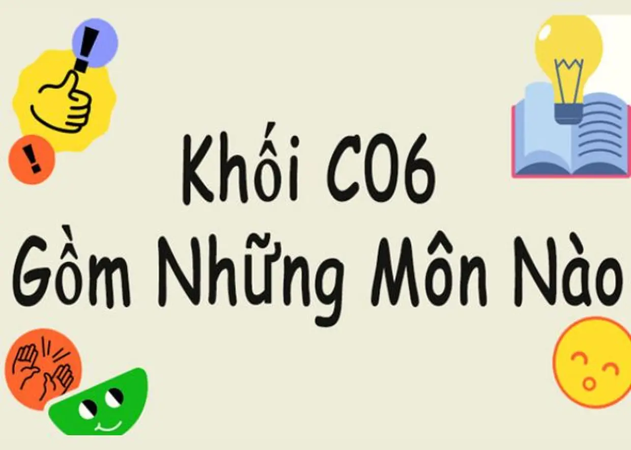 Khối C06 gồm những ngành nào, môn nào và học trường nào?