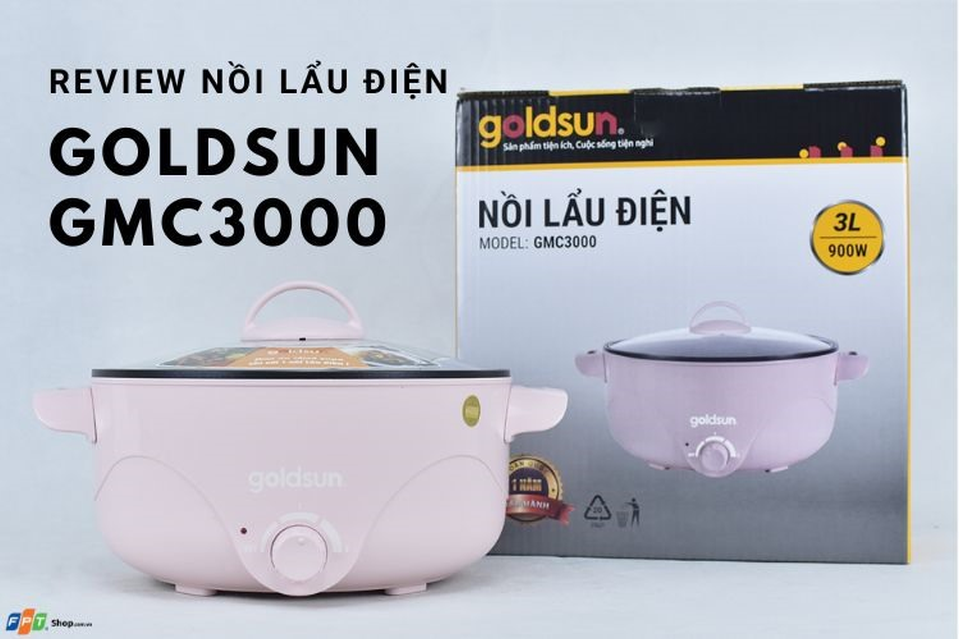 Review nồi lẩu điện Goldsun GMC3000: Công suất vượt trội