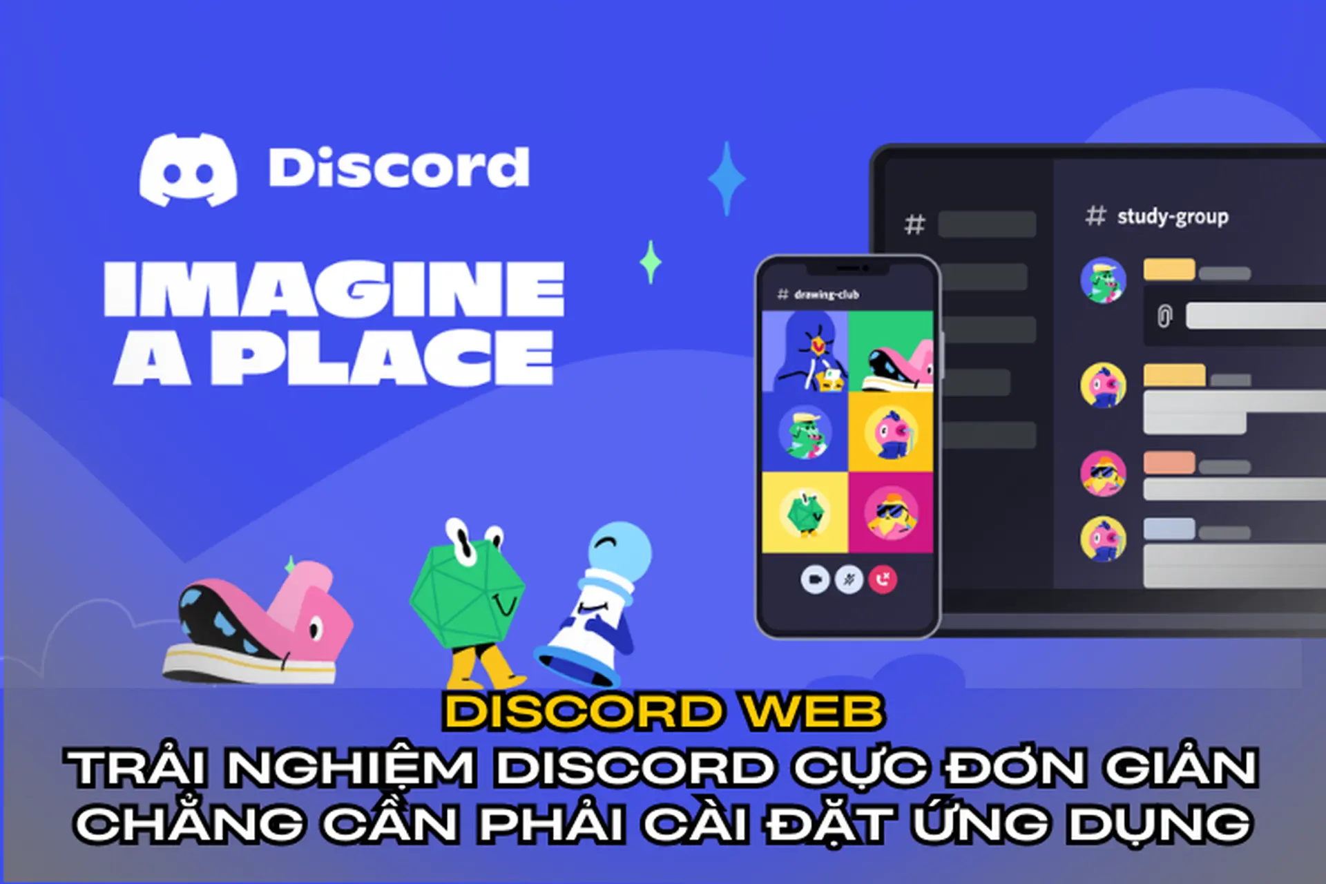 Discord Web - Trải nghiệm Discord dễ dàng với trình duyệt web