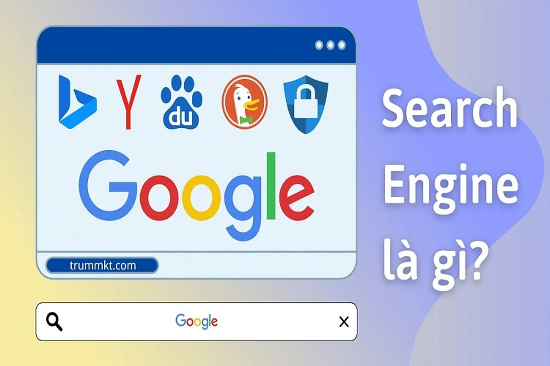 Máy tìm kiếm là gì? Top 03 công cụ tìm kiếm phổ biến hiện nay