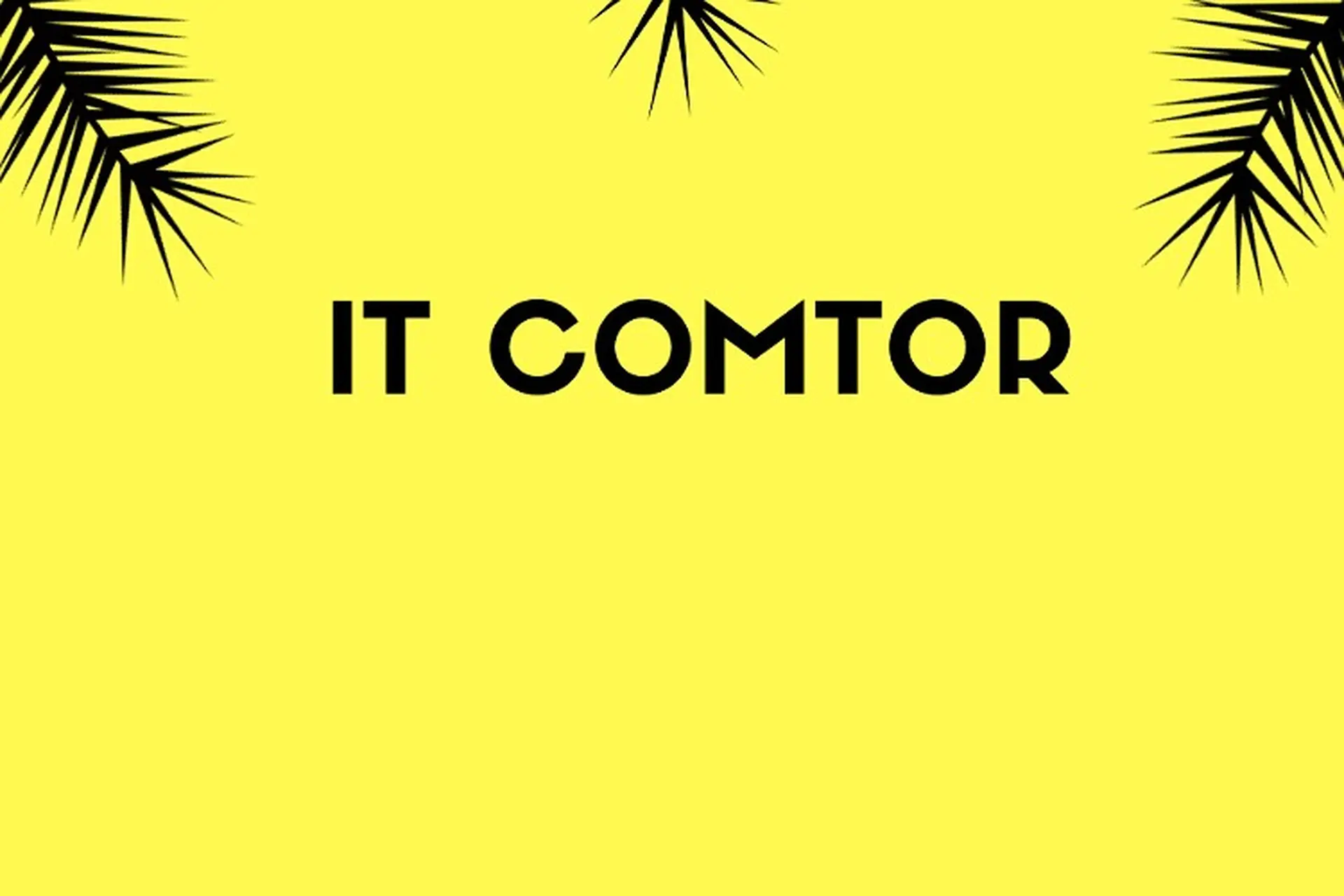 IT Comtor và những thông tin quan trọng nhất mà bạn cần biết