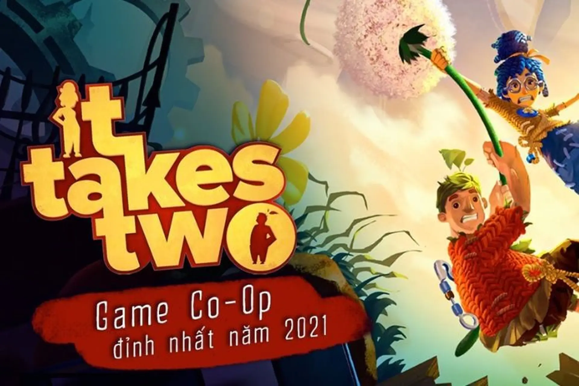 It Takes Two - Hành trình đầy cảm xúc gắn kết hai trái tim