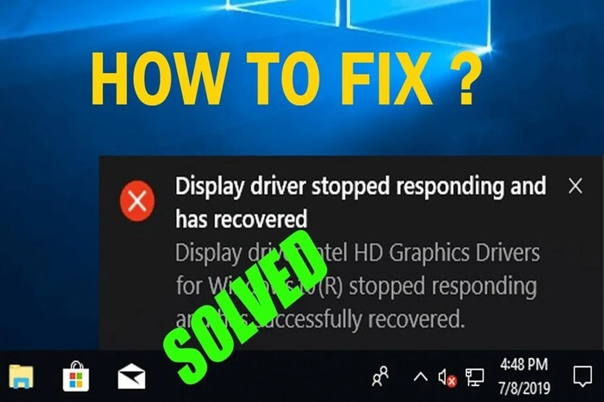 Cách sửa lỗi Display driver stopped responding and has recovered