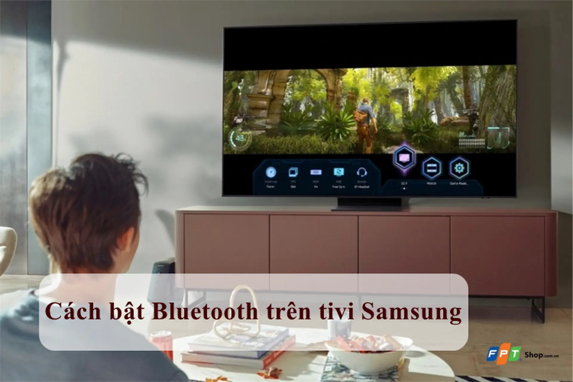 Hướng dẫn cách bật Bluetooth trên tivi Samsung nhanh chóng