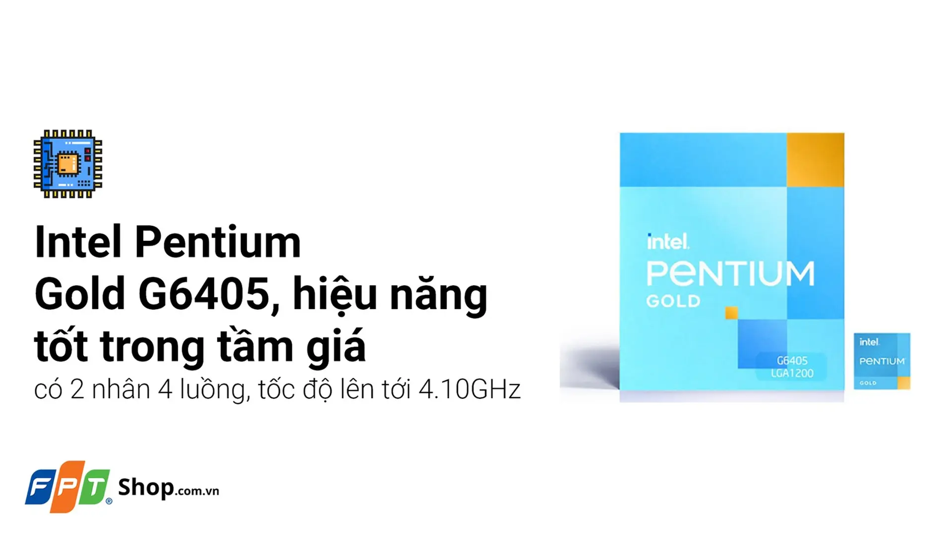 PC FPT E-POWER 012 Pentium Gold G6405 4.1 GHz/8 GB/240 GB/250 W chính ...