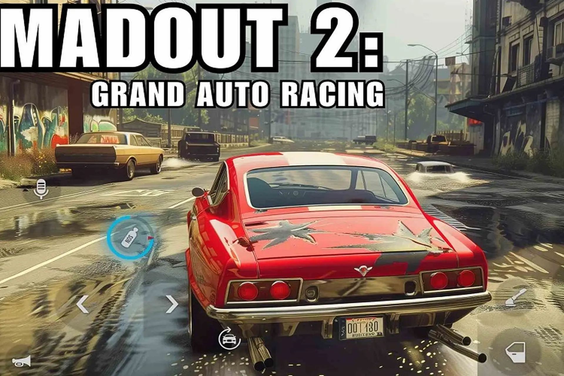 MadOut 2: Grand Auto Racing - Game đua xe thế giới mở cực hot