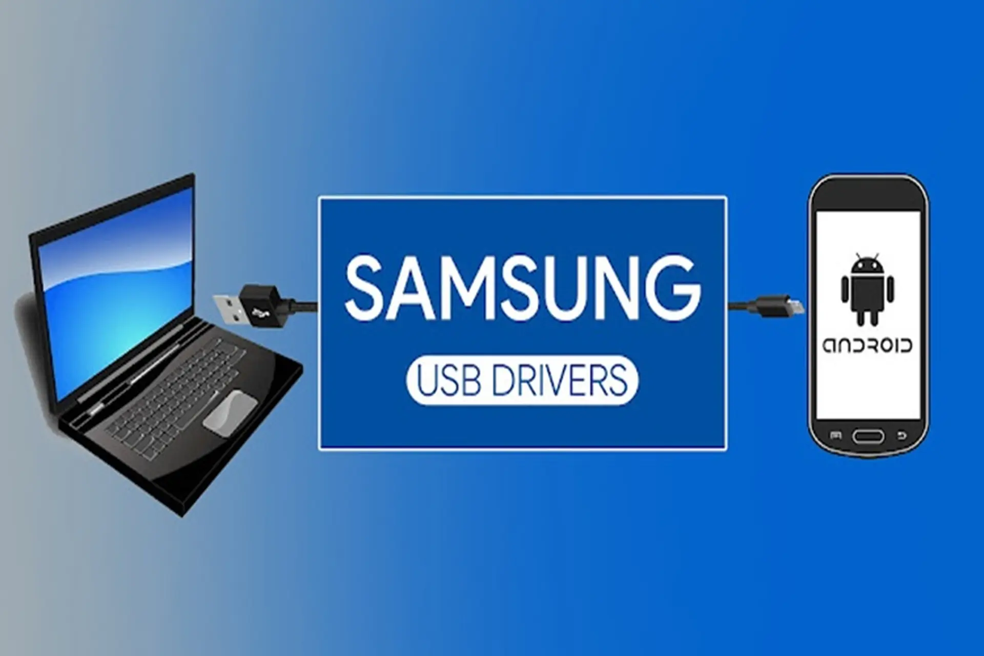 Samsung USB Driver là gì? Hướng dẫn cài đặt trên máy tính