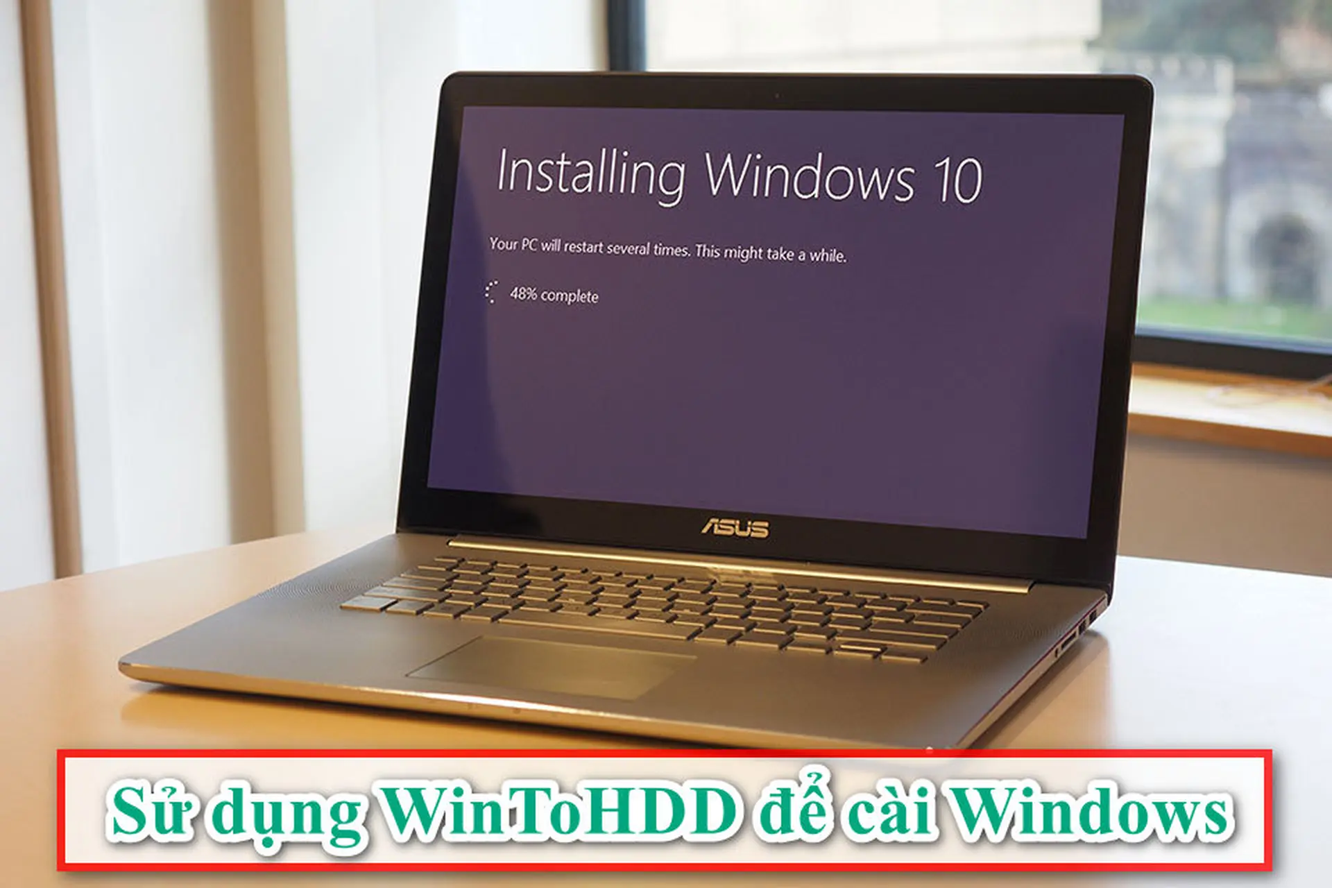 Hướng dẫn sử dụng WinToHDD để cài Windows nhanh chóng và an toàn