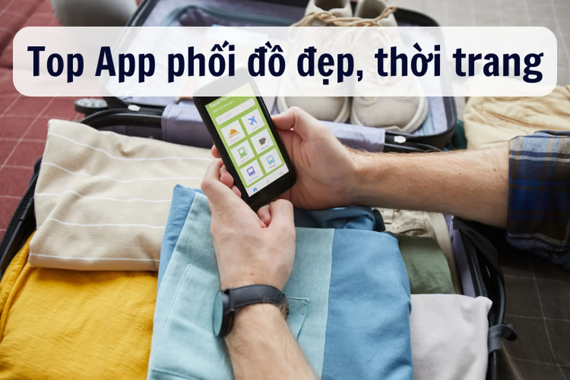 Top 10 app phối đồ đẹp, nhiều concept cho bạn thỏa sức sáng tạo