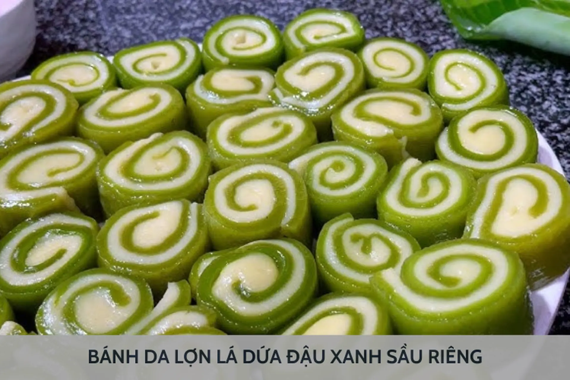 Bỏ túi cách làm bánh da lợn lá dứa đậu xanh sầu riêng thơm ngon