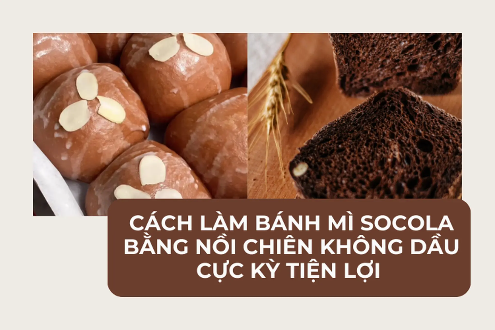 Cách làm bánh mì socola bằng nồi chiên không dầu thơm ngon