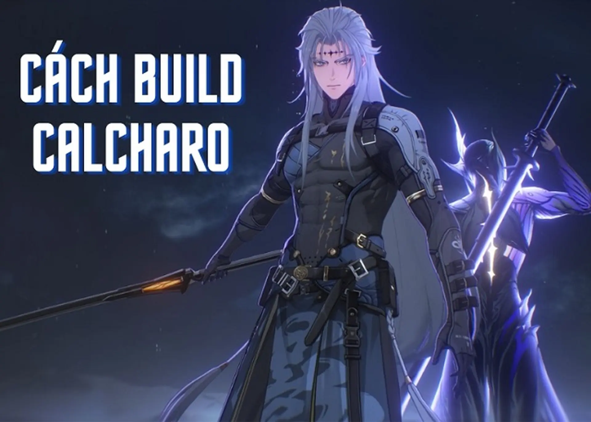 Cách build Calcharo mạnh nhất hiện nay: Vũ khí, echo và đội hình chuẩn