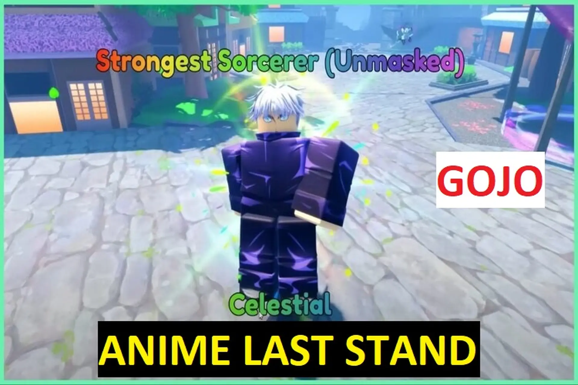 Cách evo Gojo trong Anime Last Stand theo quy trình dễ hiểu