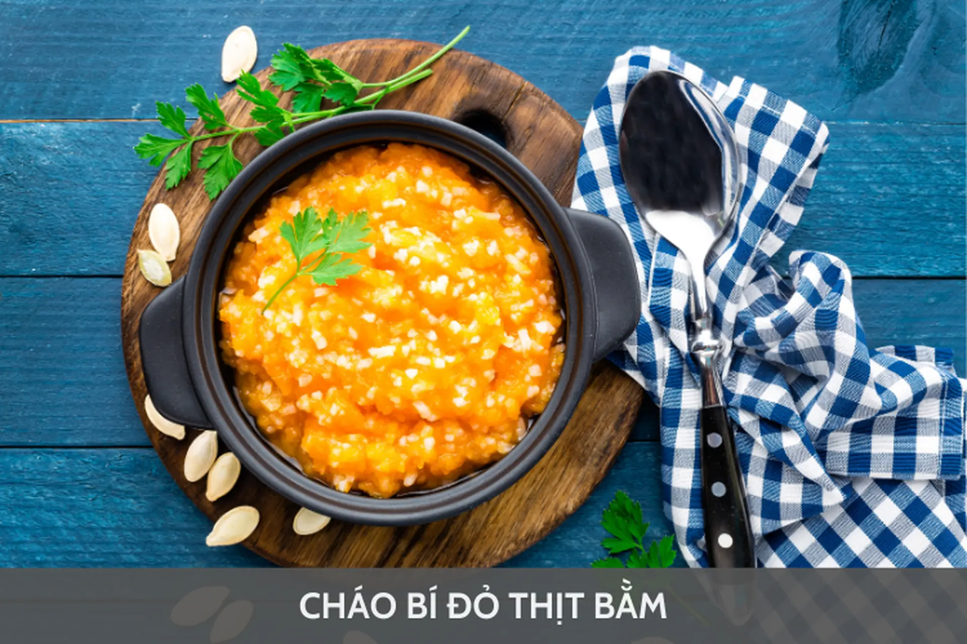 Cháo bí đỏ thịt bằm: Món ngon đầy dinh dưỡng, dễ làm tại nhà