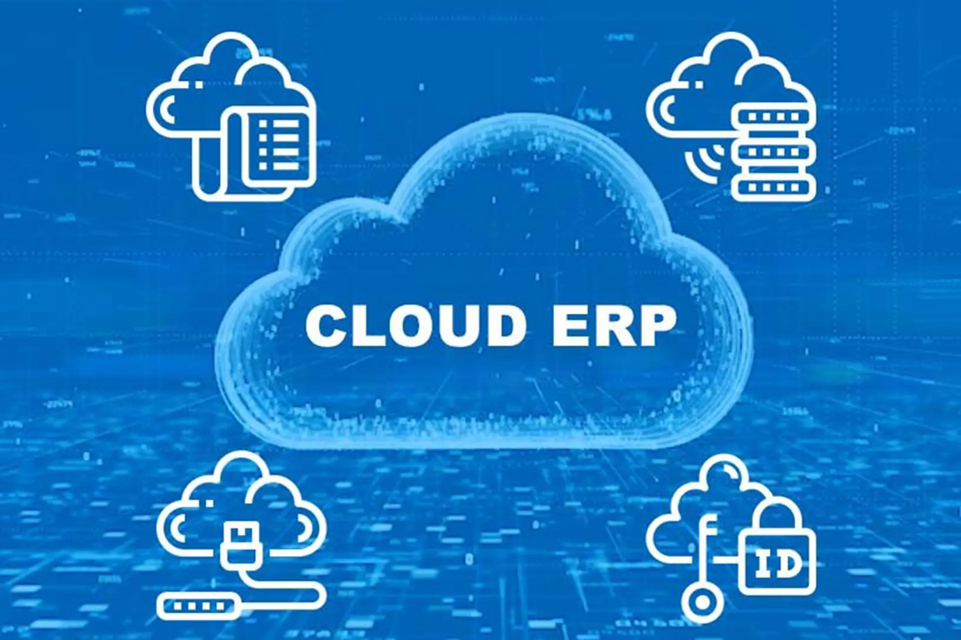 Cloud ERP là gì? Giải pháp quản trị doanh nghiệp tối ưu chi phí