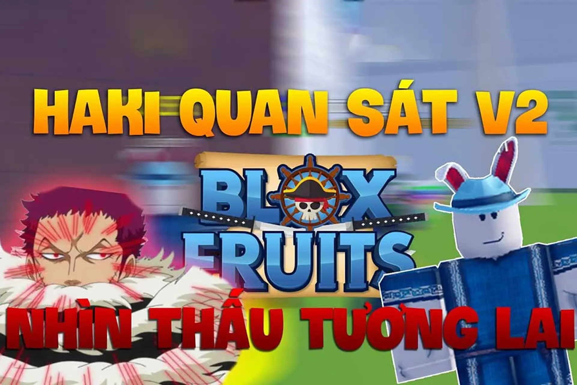Cách lấy Haki quan sát V2 trong Blox Fruit nhanh và đơn giản nhất