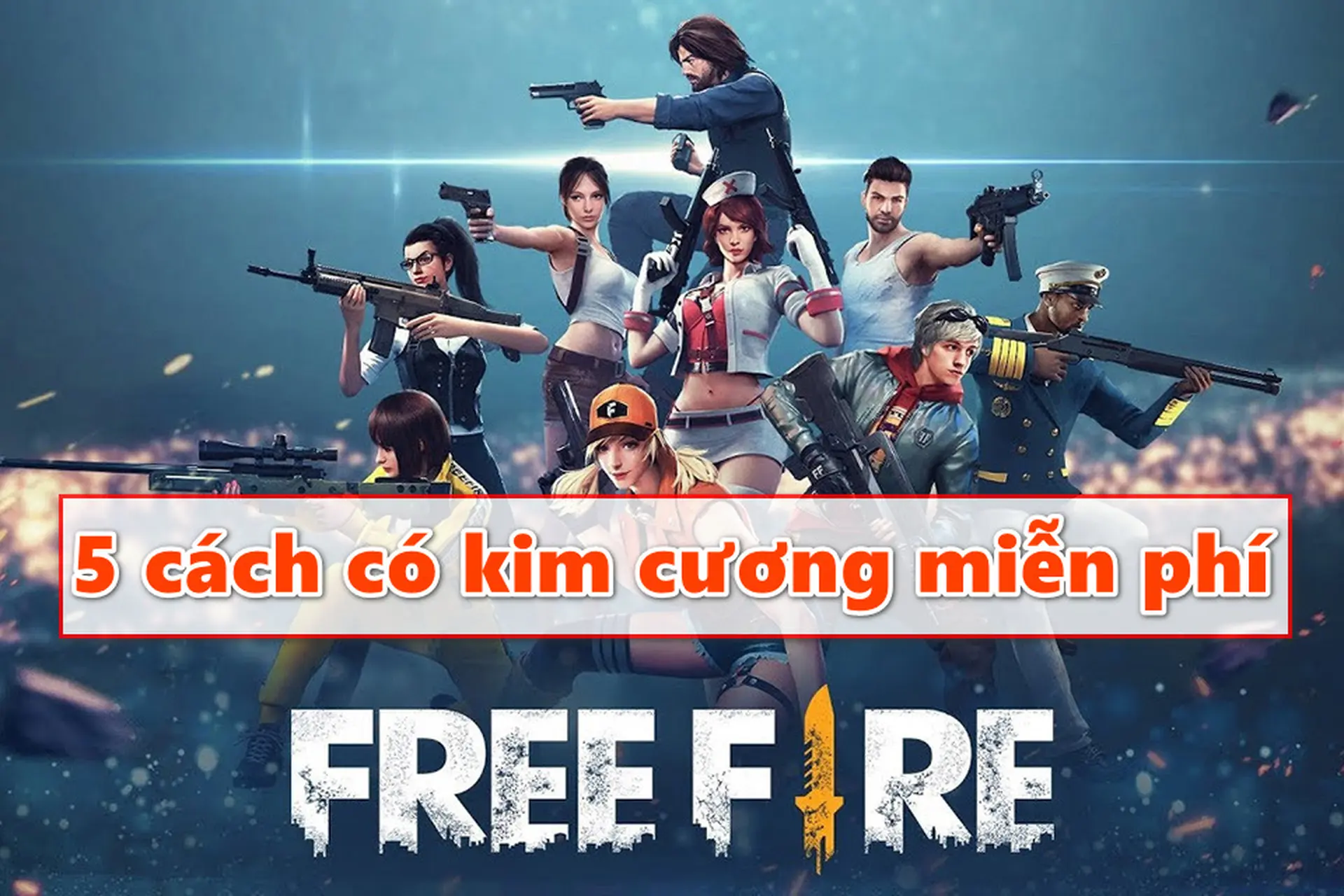 Cách có kim cương miễn phí trong Free Fire đơn giản và hiệu quả nhất