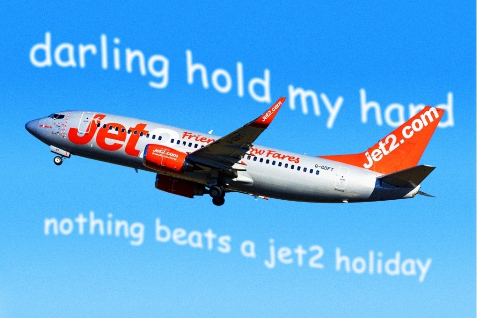 Nothing beats a Jet2 holiday là gì? Giải mã câu nói viral khắp mạng xã hội