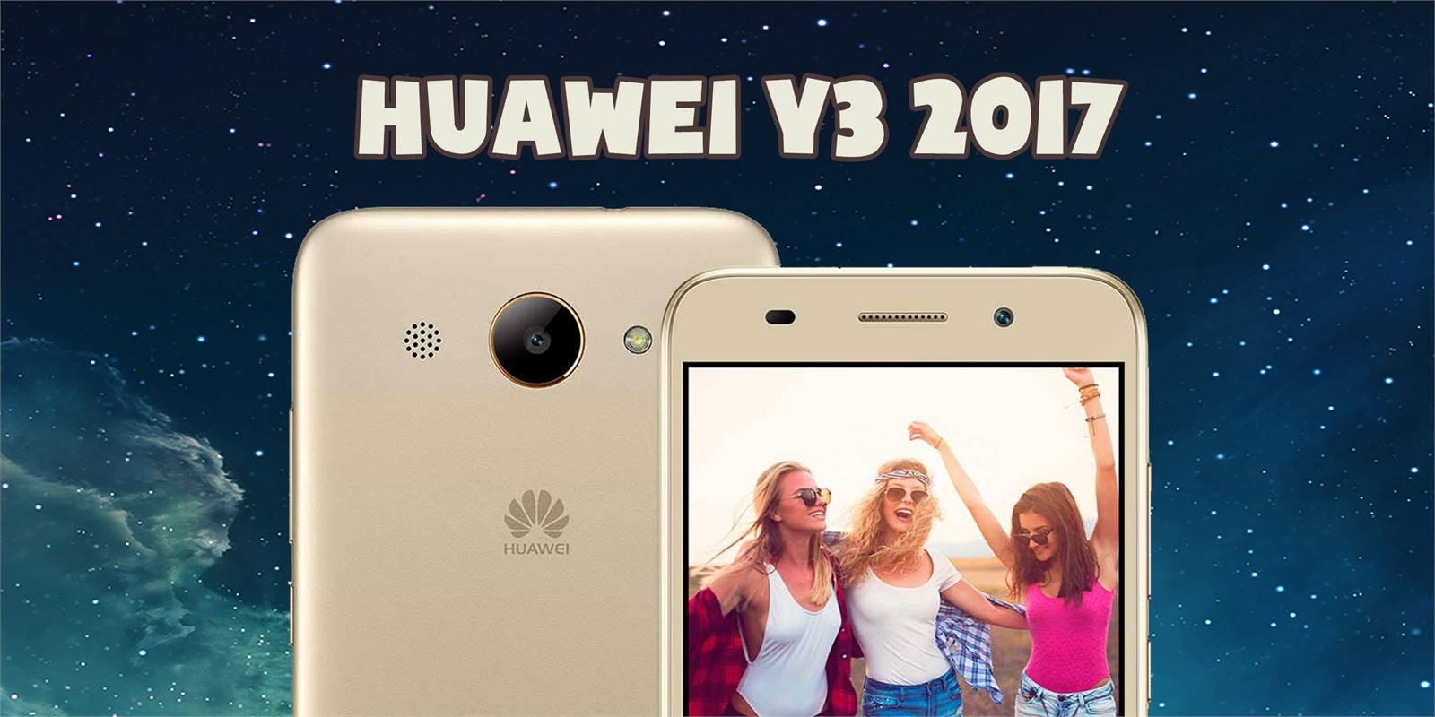 Huawei Y3 2017 - đáng mua trong tầm giá 2 triệu