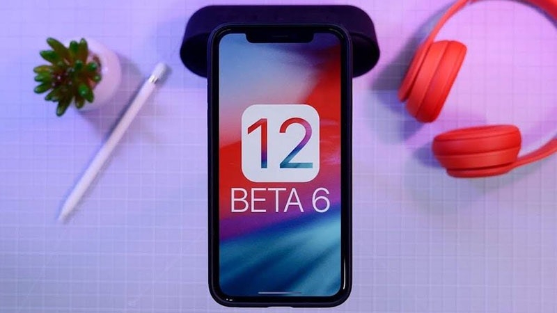 iOS 12 beta 6: Có gì mới?