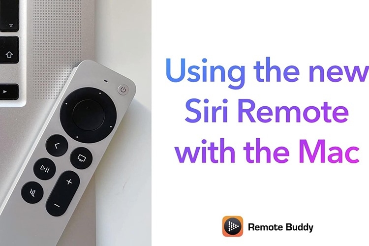 Siri Remote hiện có thể dùng để điều khiển máy Mac